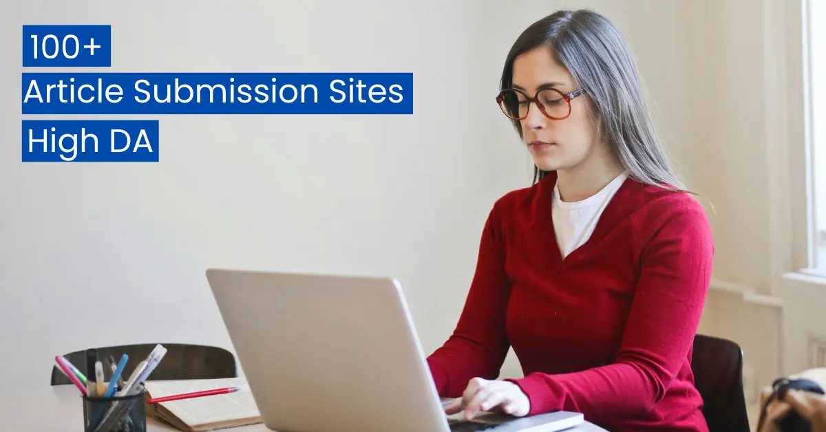 100 High Da Article Submission Sites Updated List 2025